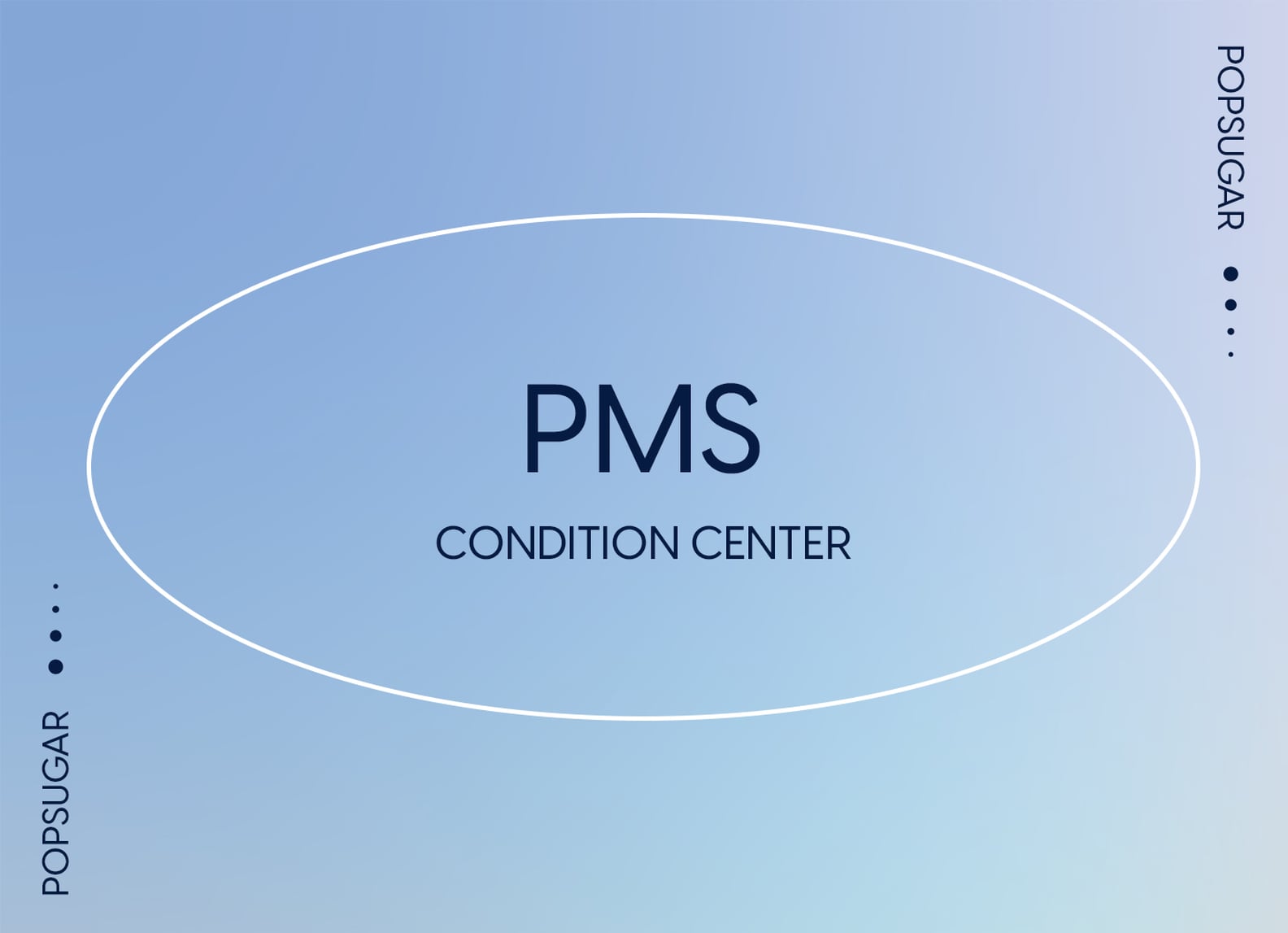 PMS: Symptoms, Causes, and Treatments | POPSUGAR Fitness