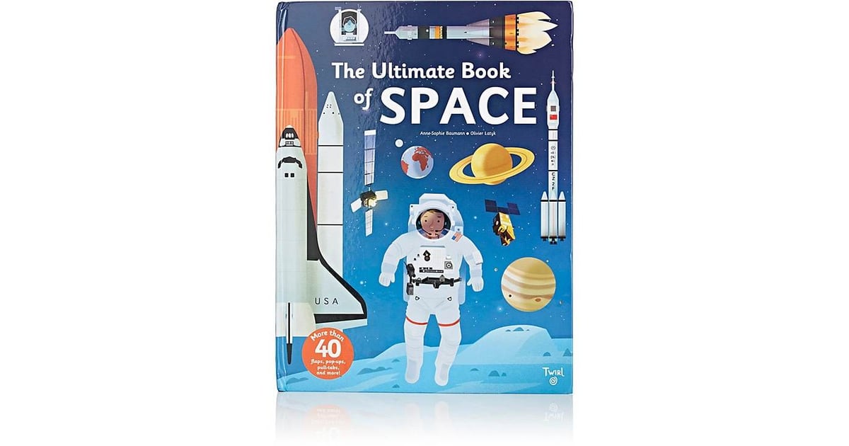 The Ultimate Book of Space | Best Kids Books For 2018 | POPSUGAR Family ...