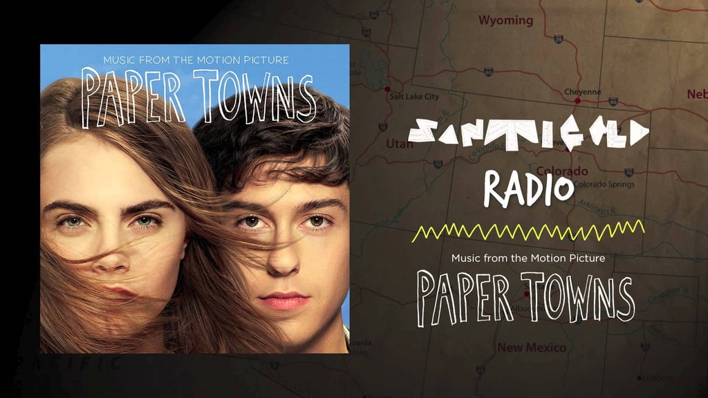 Paper Towns Soundtrack | POPSUGAR Entertainment