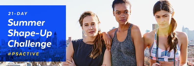 Summer Shape-Up Challenge on YouTube | PS Fitness