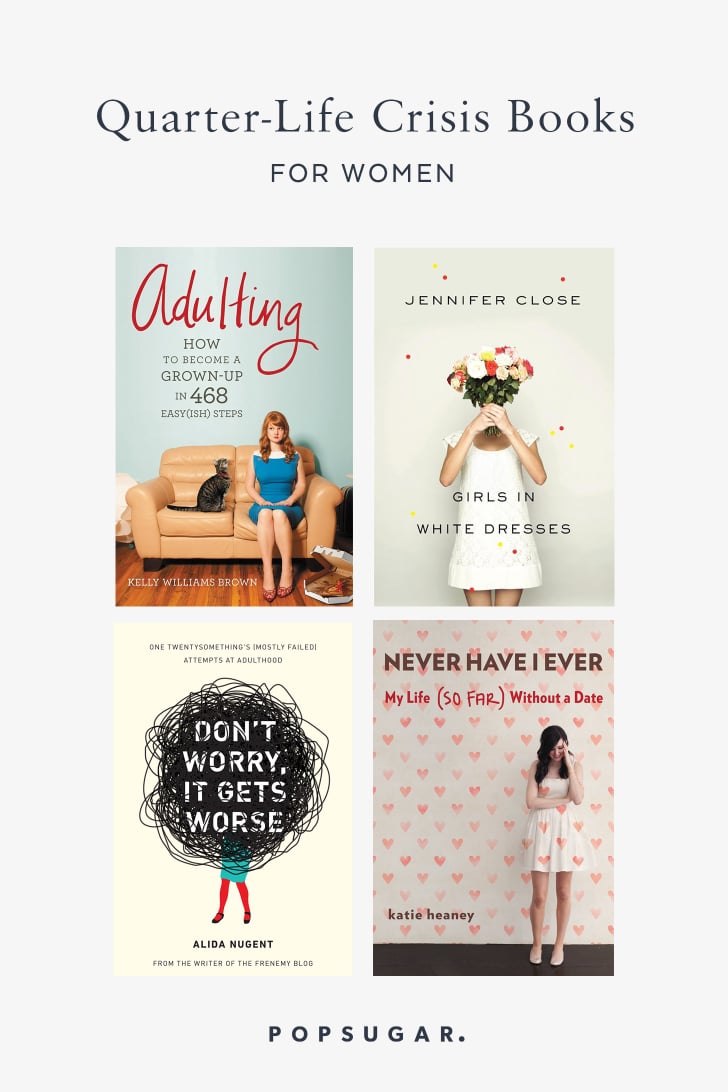 Quarter-Life Crisis Books For Women | POPSUGAR Love & Sex
