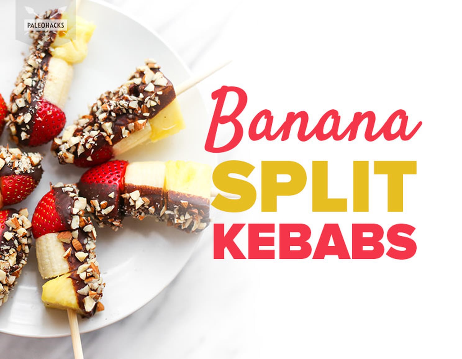 Banana Split Kebabs Recipe | PS Fitness
