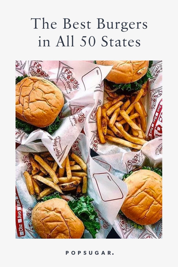 These Are the Absolute Best Burgers in All 50 States | POPSUGAR Food