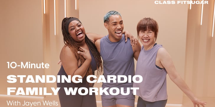 Family Holiday Workout: 10-Minute Standing Cardio | POPSUGAR Fitness