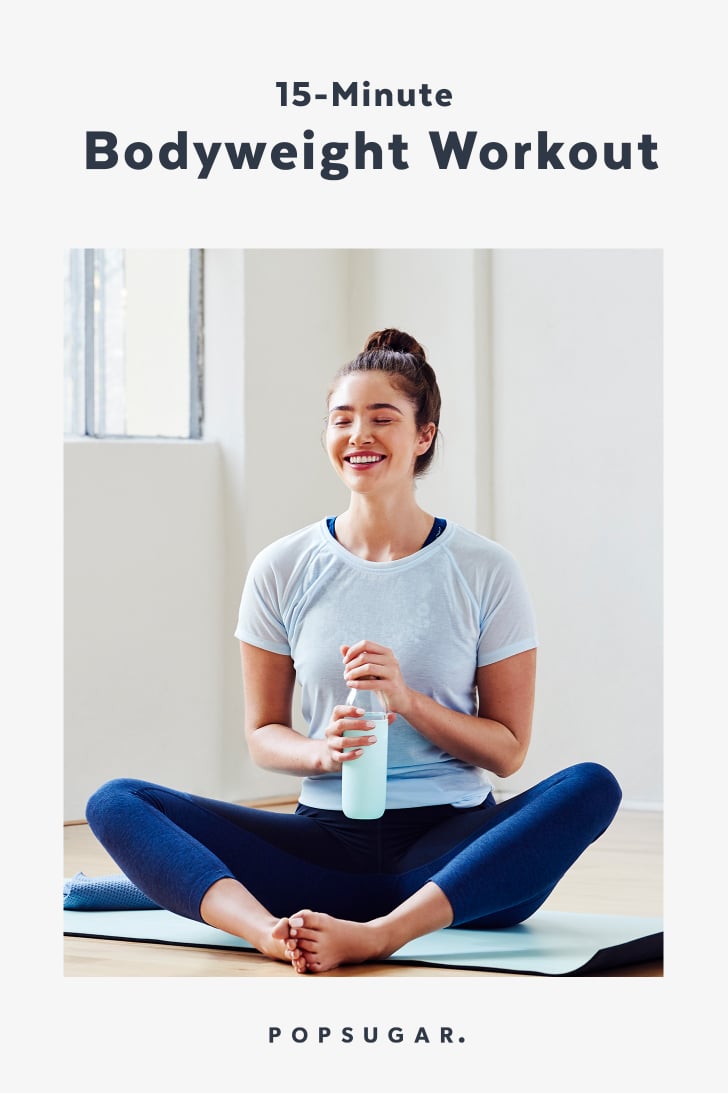 Total-Body Bodyweight Workout | POPSUGAR Fitness