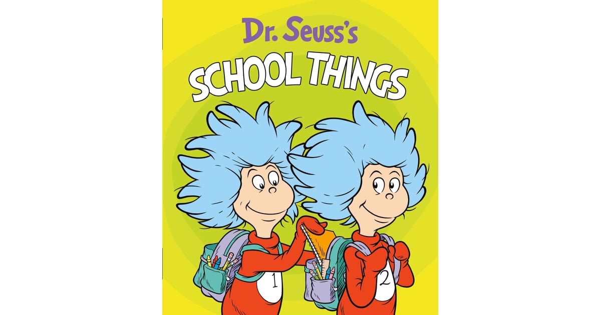 School Things by Dr. Seuss | The Best Books For Kids to Read in Summer ...