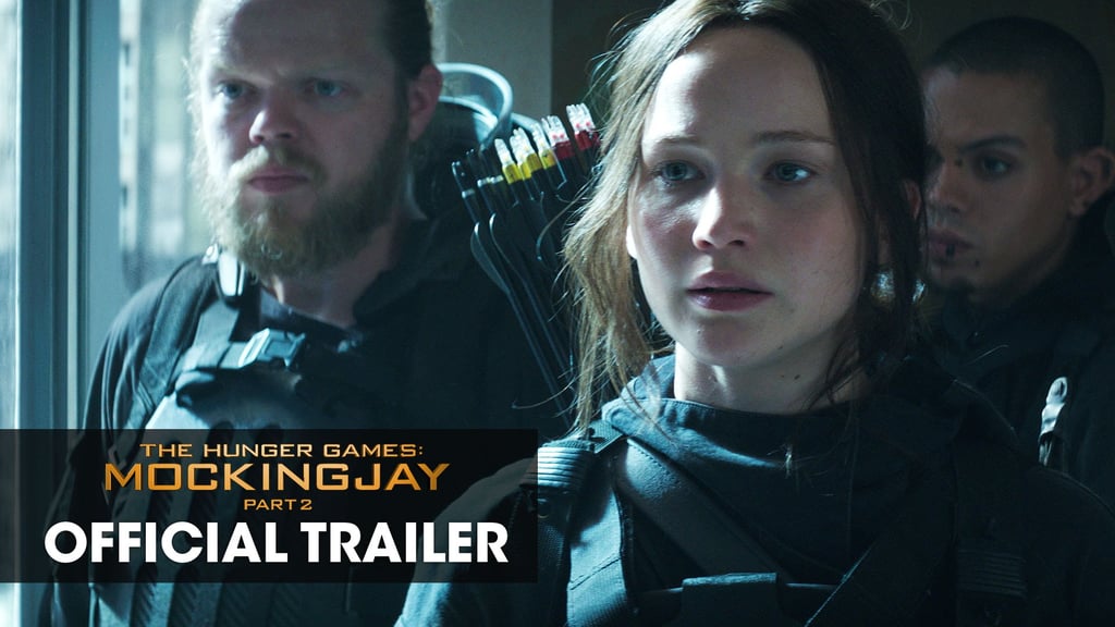 The Hunger Games: Mockingjay — Part 2 Trailer | POPSUGAR Entertainment