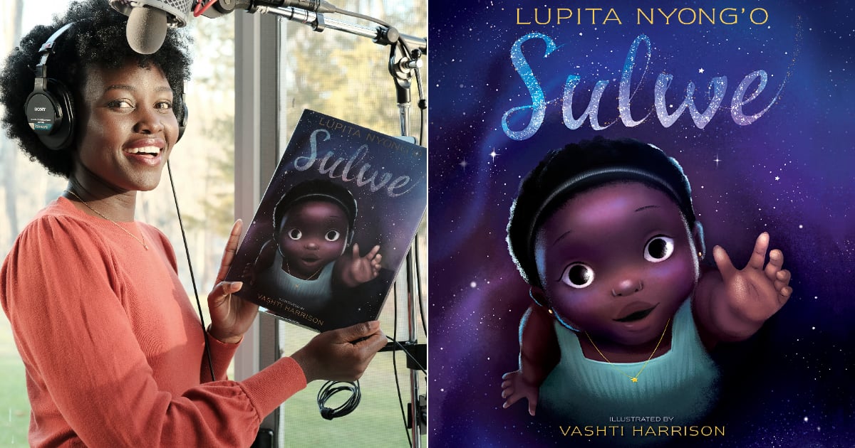 Lupita Nyong'o Sulwe Children's Book and Audiobook Details | POPSUGAR ...
