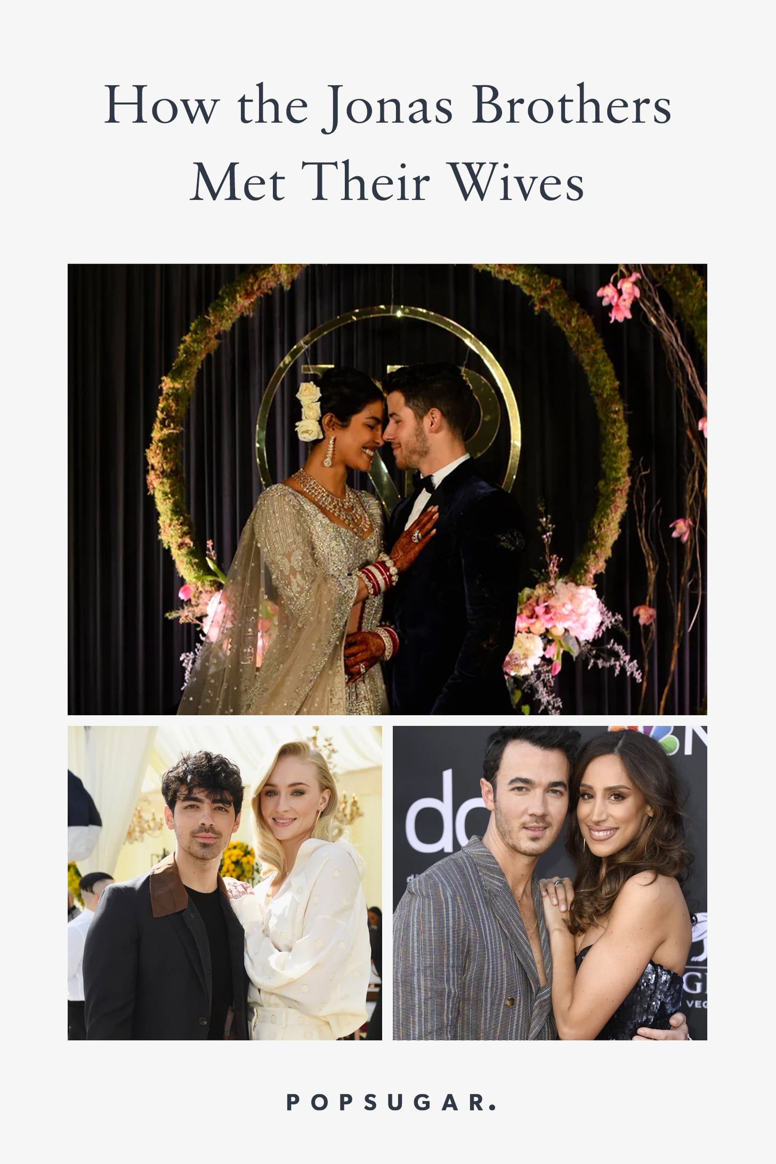 Who Are the Jonas Brothers's Wives? | PS Celebrity