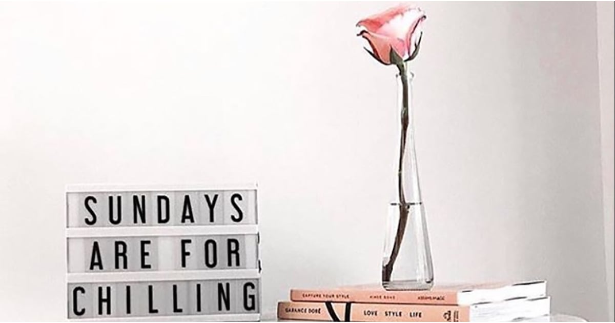 Self Care Sunday Ideas Popsugar Fitness