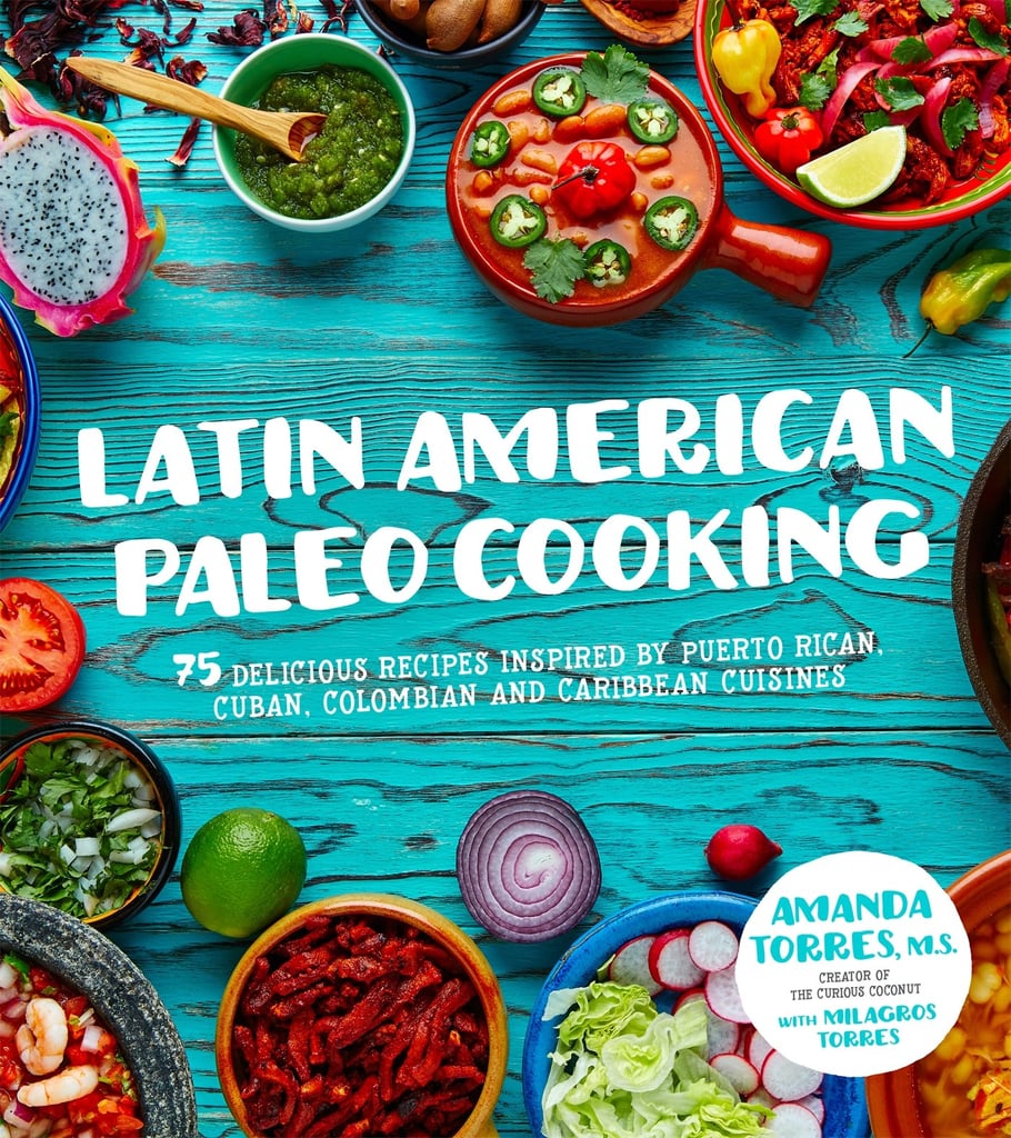 Latin Cookbooks | POPSUGAR Latina