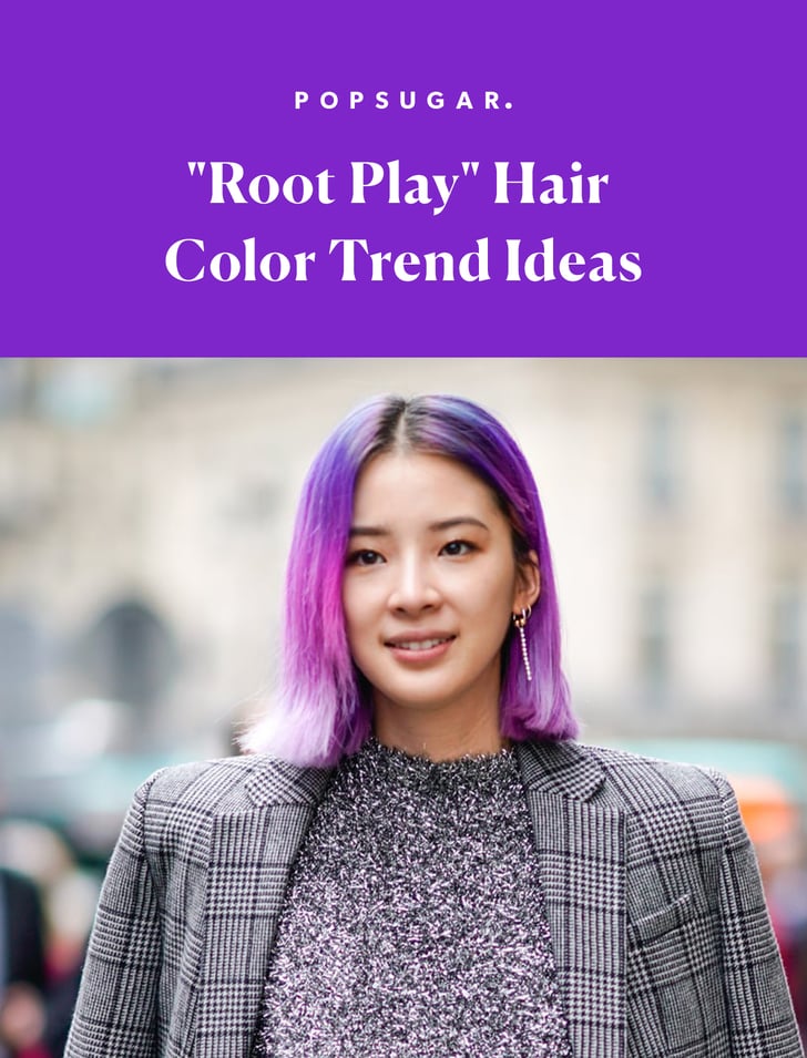 "Root Play" Hair Color Trend Ideas | POPSUGAR Beauty