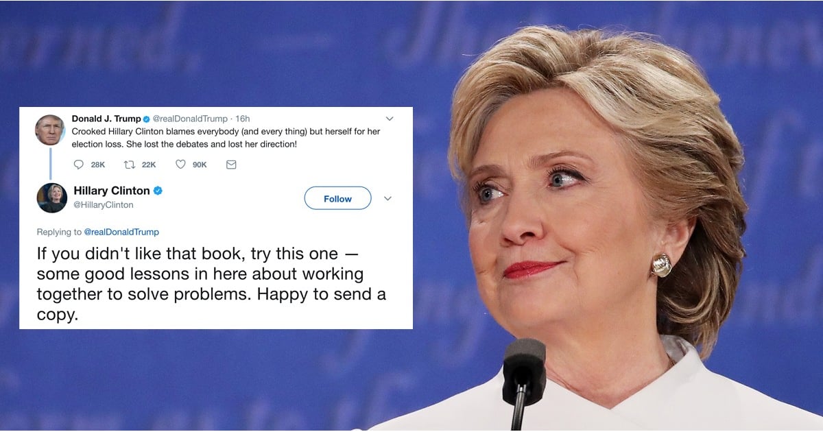 Hillary Clinton Responds to Trump Criticizing Her Book | POPSUGAR News Hillary Clinton Responds to Trump Criticizing Her Book | POPSUGAR News