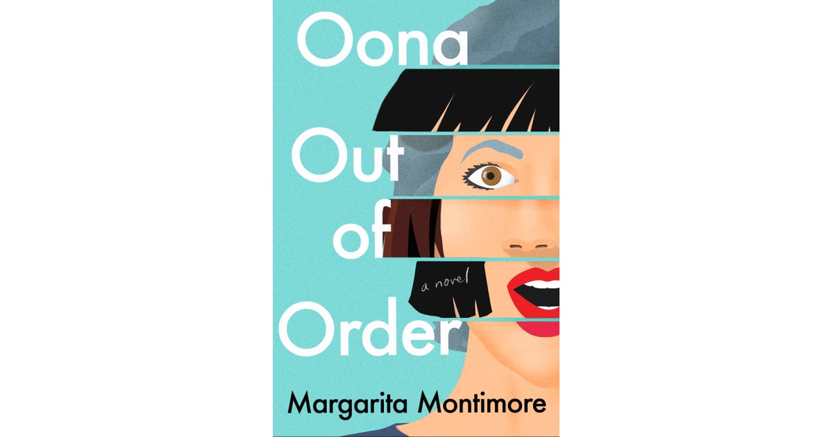 Oona Out of Order by Margarita Montimore | Best Winter 2019 Books For ...