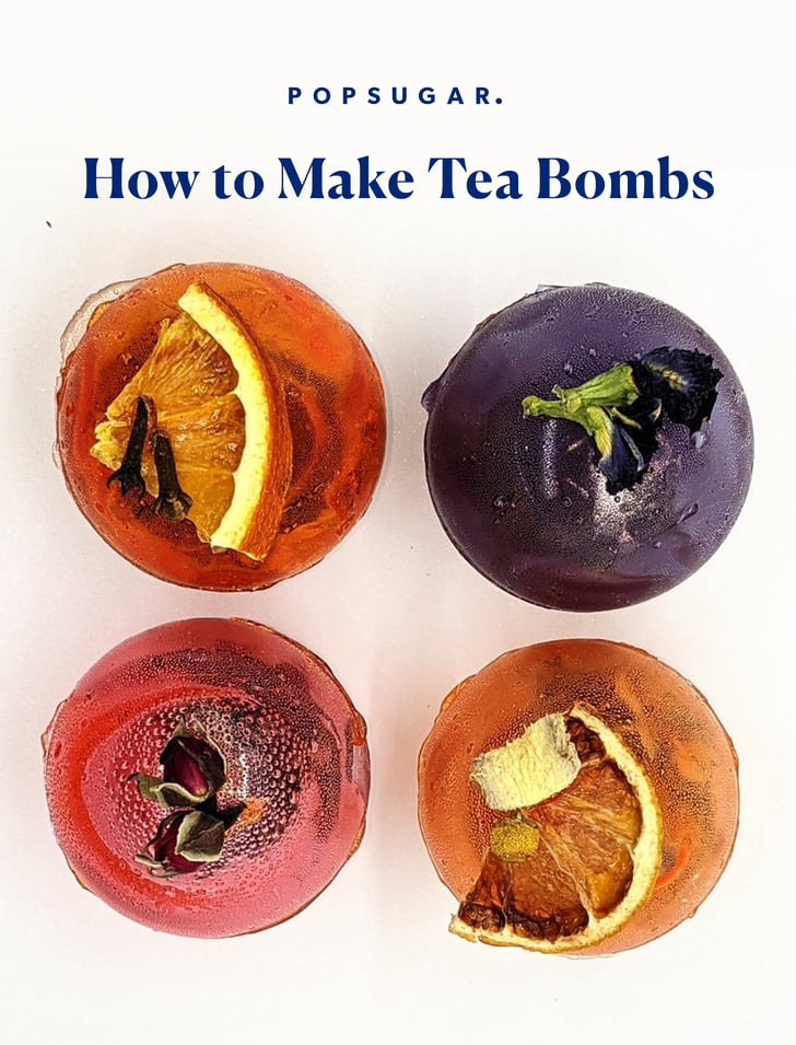How to Make Tea Bombs | TikTok Videos | POPSUGAR Food