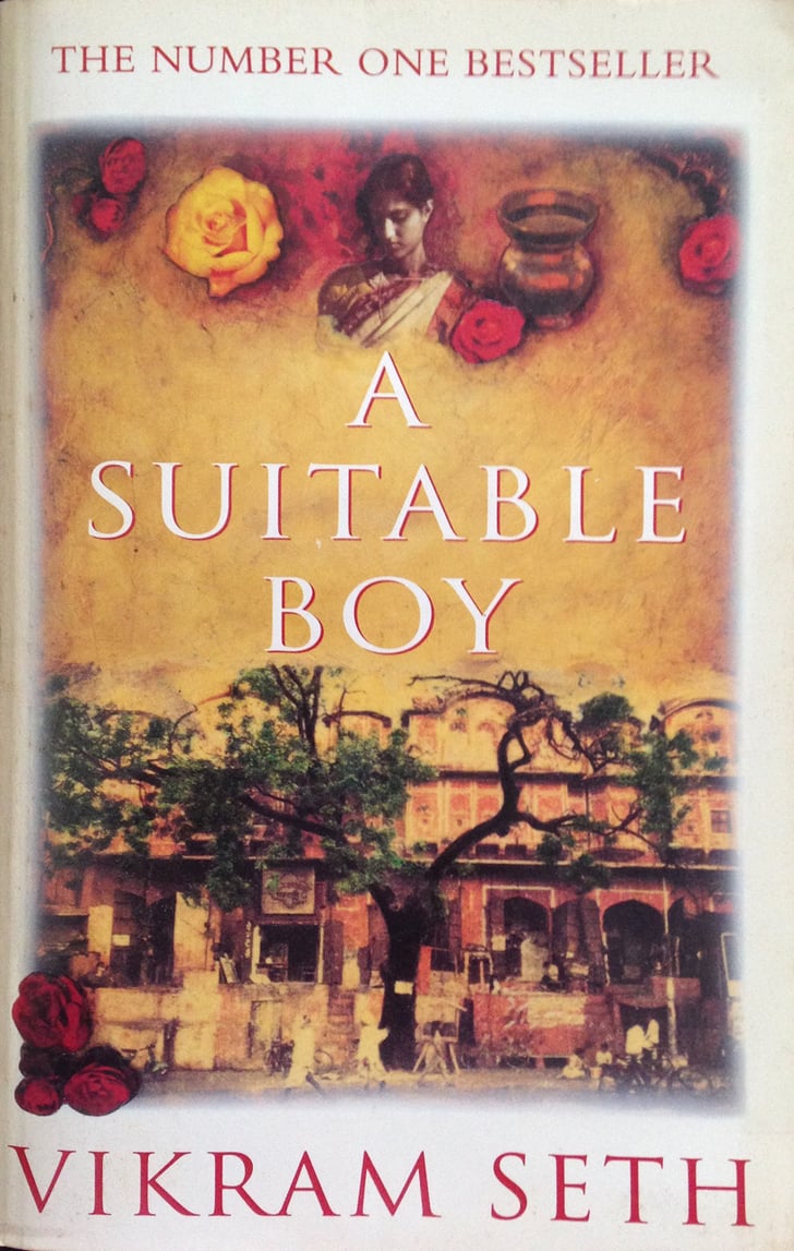 A Suitable Boy by Vikram Seth | 18 Long Books That Are Actually Worth ...