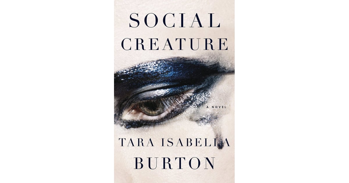 Social Creature | Best Summer Beach Reads | 2020 | POPSUGAR ...